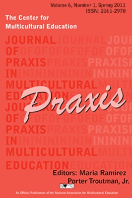 "Journal of Praxis in Multicultural Education"